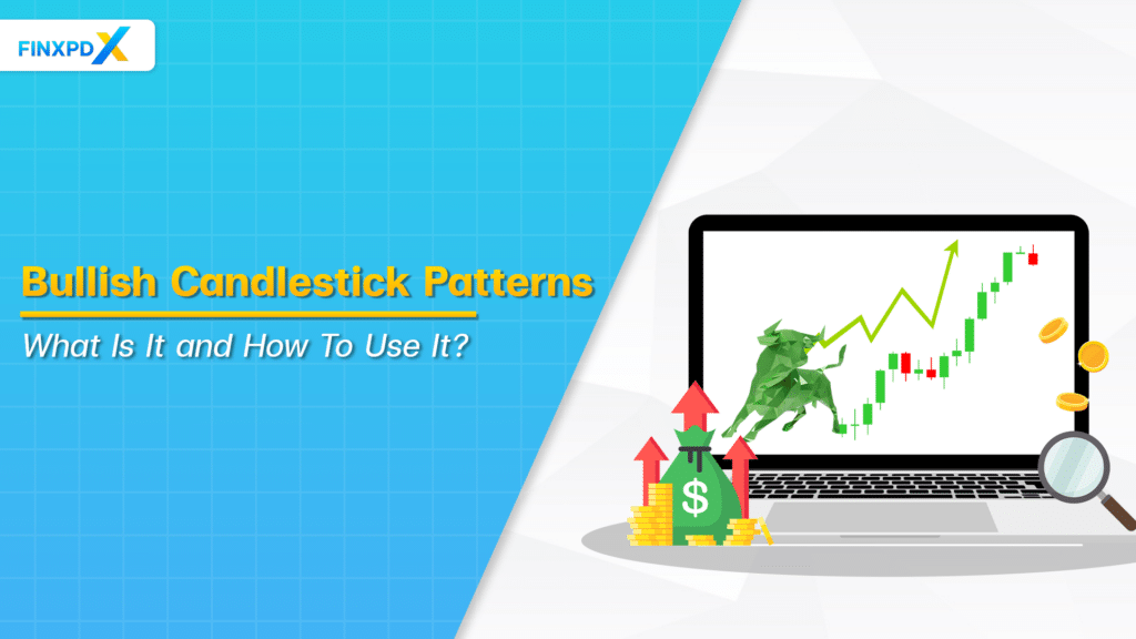 Bullish Candlestick Patterns: How to Use It