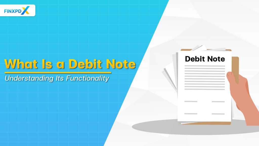 Debit Note: A Guide to Its Functionality