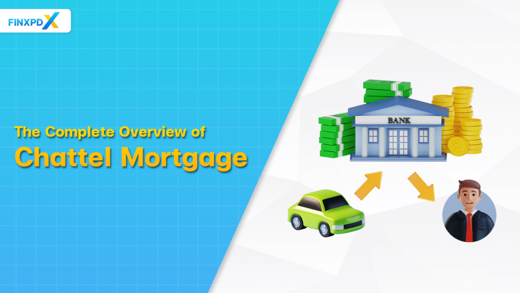 The Complete Overview of Chattel Mortgage