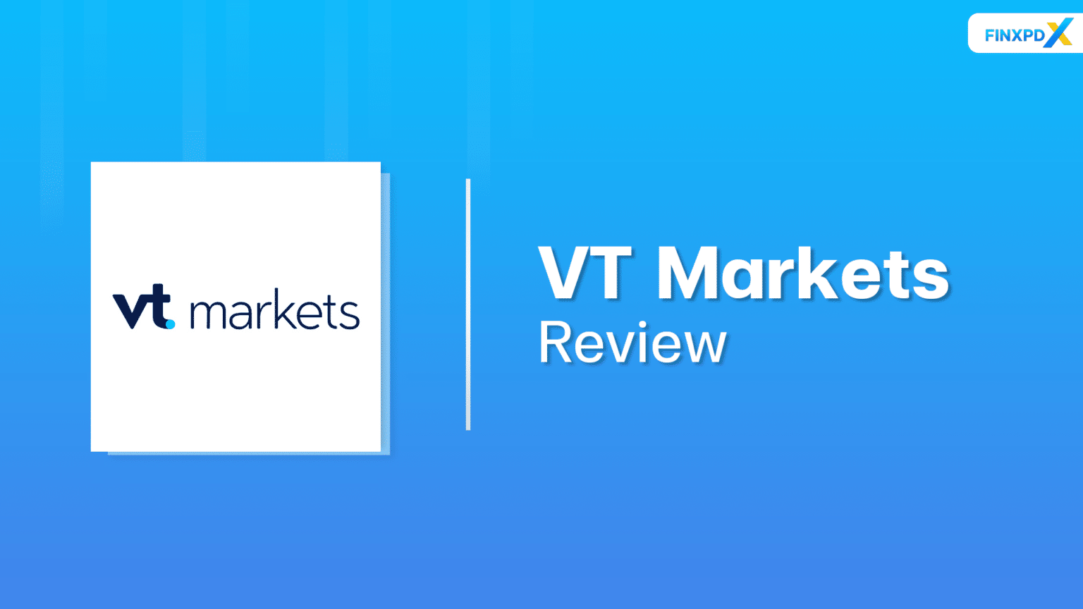 VT Markets: A Critical Look for Informed Investing
