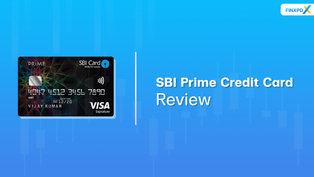 SBI Prime Credit Card: Find out How It Worth