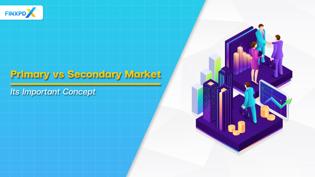 Primary vs Secondary Market: Its Important Key