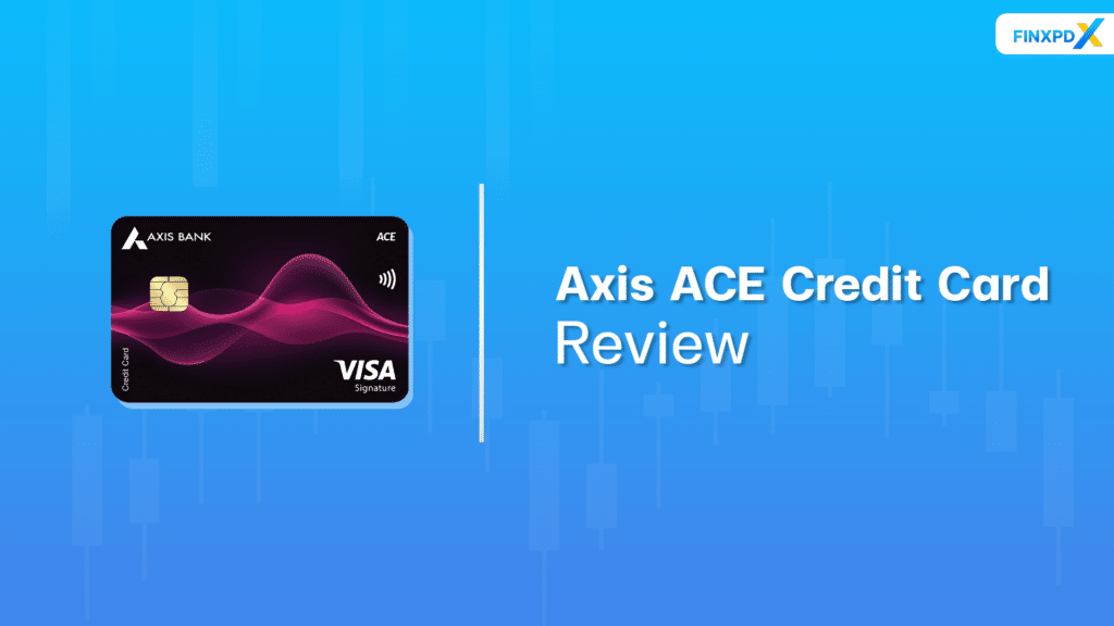 Axis ACE Credit Card: Unlock Exclusive Cashback